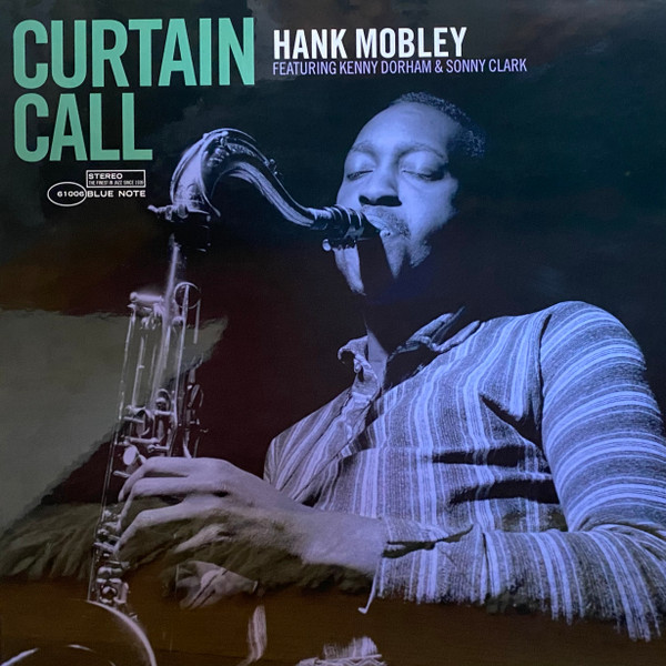 Hank Mobley Featuring Kenny Dorham & Sonny Clark – Curtain Call ...