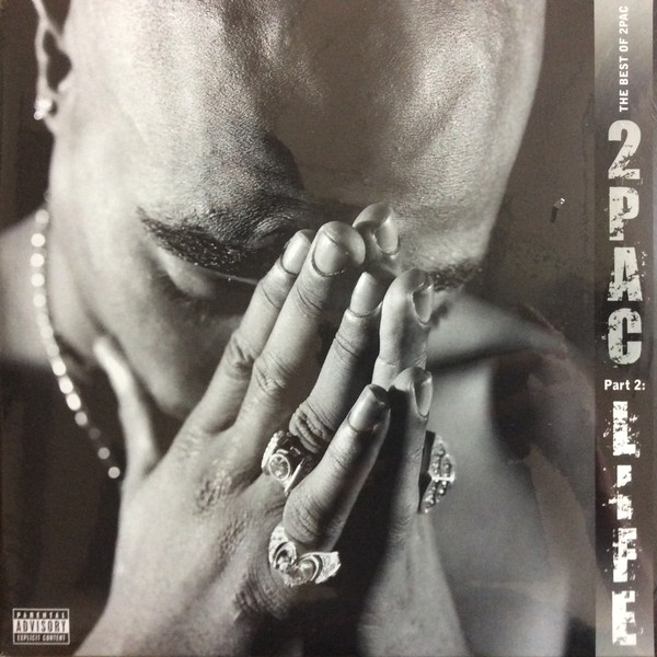 2Pac – The Best Of 2Pac - Part 2: Life - DISCOS REDONDOS